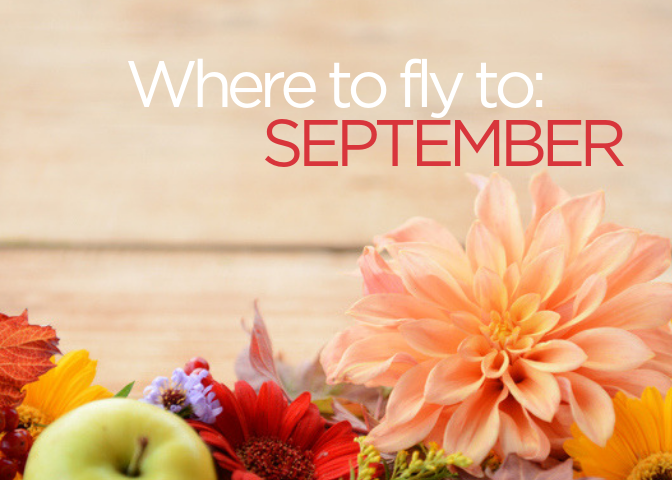 The Best Places to Fly in September